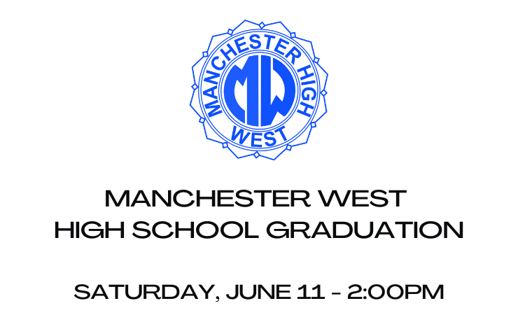 MANCHESTER WEST HIGH SCHOOL GRADUATION | SNHU Arena
