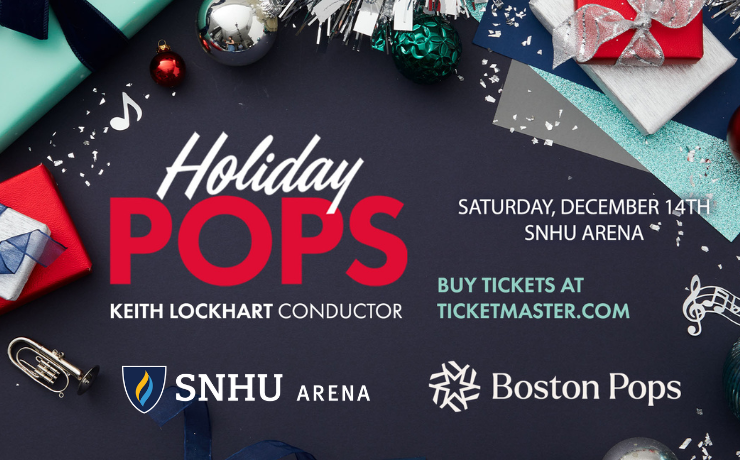 BOSTON POPS HOLIDAY CONCERT | SNHU Arena
